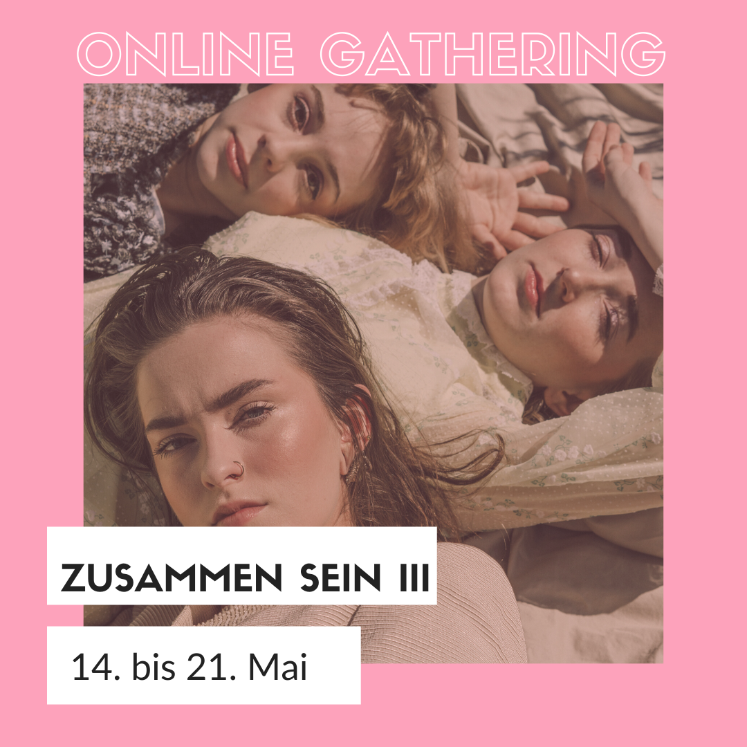 Zusammen Sein – Online Gathering – julia wunderlich